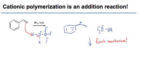 Solved Cationic Polymerization Is An Addition Reaction Bf3