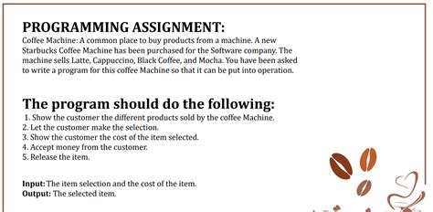 Solved PROGRAMMING ASSIGNMENT Coffee Machine A Common Chegg