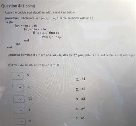 Solved Question Point Apply The Bubble Sort Algorithm Chegg
