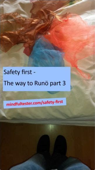 Safety First The Way To Runö Part 3 Mindful Tester