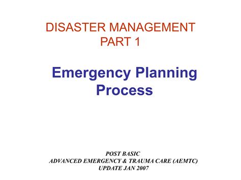 Disaster Management 6 Emergency Planning Processppt Medical Health