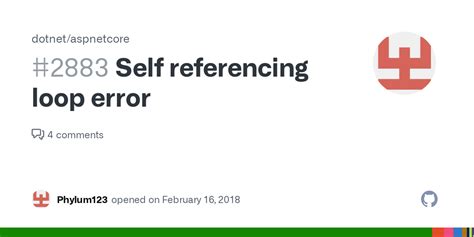 self referencing loop error · issue 2883 · dotnet aspnetcore · github