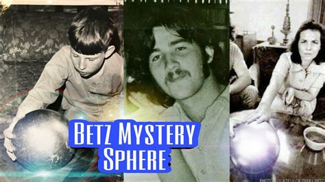 Mystery Of The Betz Sphere Exclusive History Rocky Jackson 007