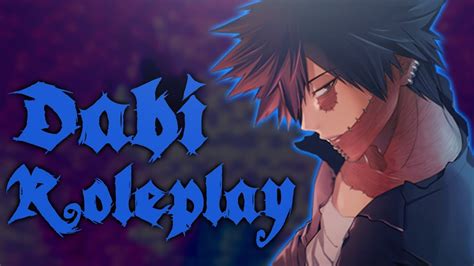 Dabi X Listener Pt 2 My Hero Academia Asmr Roleplay Youtube