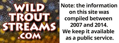 Wild Trout Streams Resources For Locating Wild And Native Trout Streams