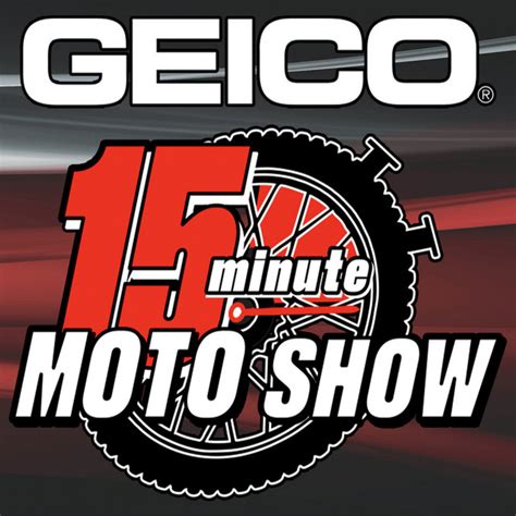 Geico 15 Minute Moto Show Podcast On Spotify
