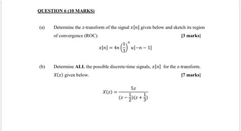 Solved Question 6 10 Marks Determine The Z Transform Of