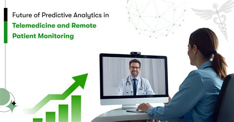 Telemedicine And Remote Patient Monitoring With Predictive Analytics