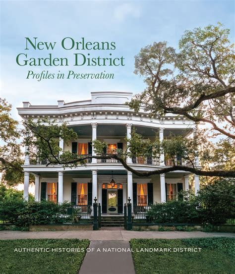 New Orleans Garden District Profiles In Preservation Garden District