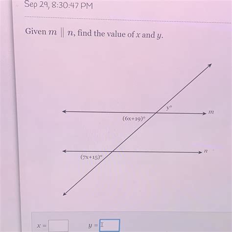 Solved Sep 29 8 30 47 PM Given M N Find The Value Of X And Y M 6x 19 Course Hero