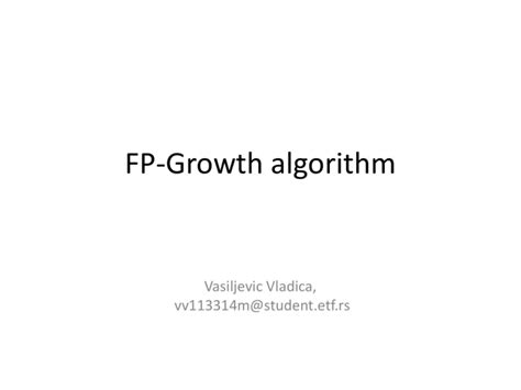 Fp Growth Algorithm Data Mining Presentation