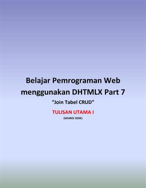 Belajar Pemrograman Berbasis Web Php Dhtmlx Part 7 Join Tables Crud Pdf
