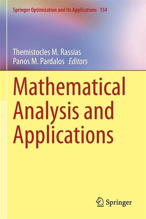 Springer Optimization And Its Applicatio Mathematical Analysis And