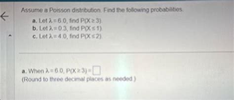 Solved Assume A Poisson Distribution Find The Following