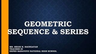Geometric Sequence Series Pptx
