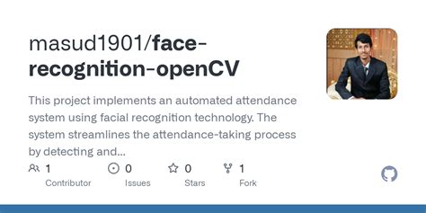 Github Masud1901face Recognition Opencv This Project Implements An Automated Attendance