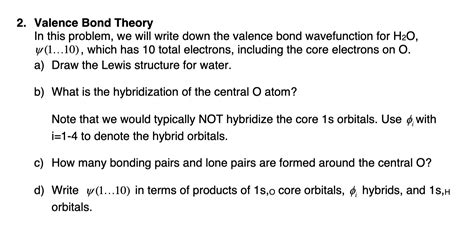 Solved Valence Bond Theory In This Problem We Will Write Chegg Com