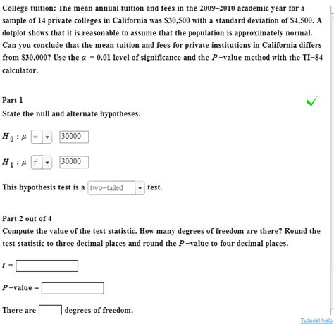 Solved College Tuition The Mean Annual Tuition And Fees In