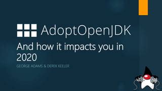 Adopt Openjdk And How It Impacts You In PPT
