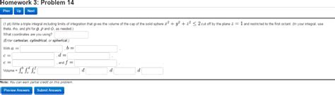 Solved Write A Triple Integral Including Limits Of
