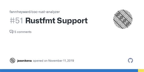 Rustfmt Support · Issue 51 · Fannheywardcoc Rust Analyzer · Github