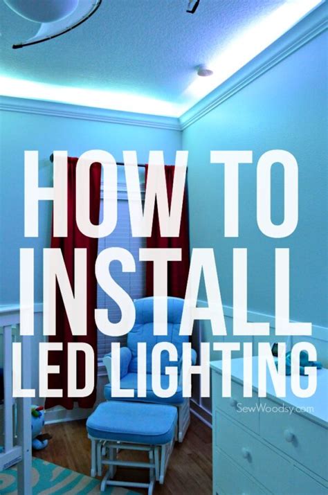 How To Install LED Lighting Sew Woodsy