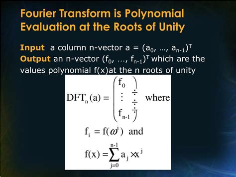 Ppt The Fast Fourier Transform And Applications To Multiplication
