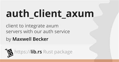 Authclientaxum — Rust Auth Library Librs