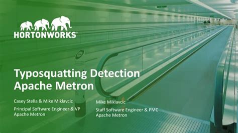 Scalable And Adaptable Typosquatting Detection In Apache Metron Pptx