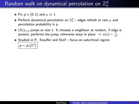 Random Walk On Dynamical Percolation Yuval Peres Presentations