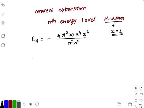 The Correct Expression Derived For The Energy Of An Electron In The N