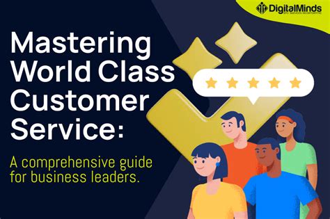 Deliver World Class Customer Service A Comprehensive Guide