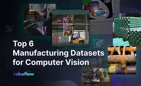top 6 manufacturing datasets for computer vision