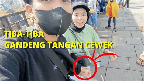 Modus Gandeng Tangan Cewek Ga Dikenal Prank Terbaru Youtube
