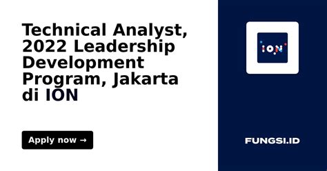 Technical Analyst 2022 Leadership Development Program Jakarta Di Ion