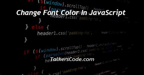 Change Font Color In JavaScript