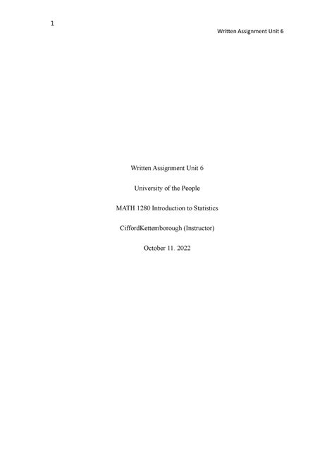 Math 1280 Written Assignment Unit 6 Written Assignment Unit 6 Written