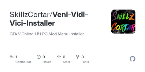 GitHub SkillzCortar Veni Vidi Vici Installer GTA V Online PC Mod Menu Installer