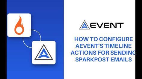 How To Configure Aevents Timeline Actions For Sending Sparkpost Emails