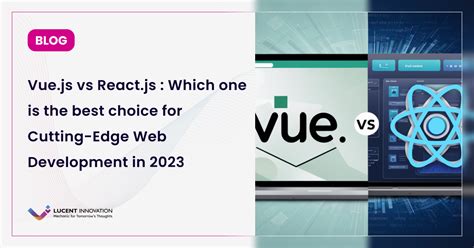 Vue Js Vs React Js The Best Framework For Web Development