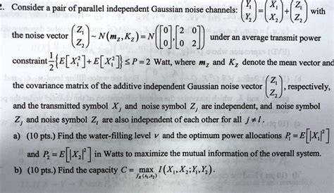 Solved Consider Pair Of Parallel Independent Gaussian Noise