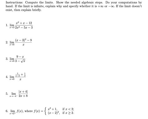 Solved Instructions Compute The Limits Show The Needed Chegg