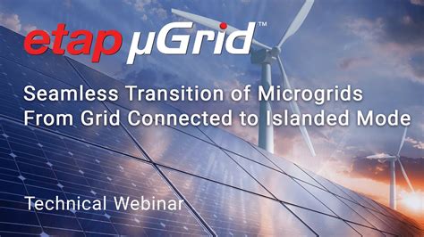 seamless transition of microgrids from grid connected to islanded