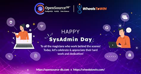 Happy SysAdmin Day OpenSourceDB