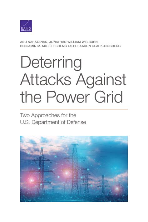 Deterring Attacks Against The Power Grid Two Approaches For Dod In Innovative And Compelling