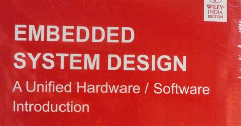Techno Trends Embedded System Design A Unified Hardware Software Introduction By Frank Vahid