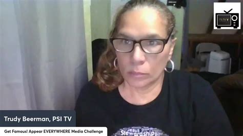 Become Famous For What You Do Join The Media Challenge Trudy Beerman