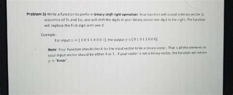 Solved Problem 5 Write A Function To Perfarm Binary Shift