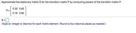 solved approximate the stationary matrix s for the