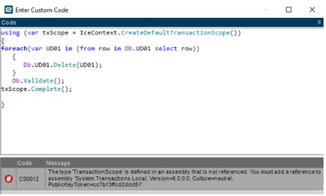 Transaction Scope Error In Custom Code Kinetic Erp Epicor User Help Forum
